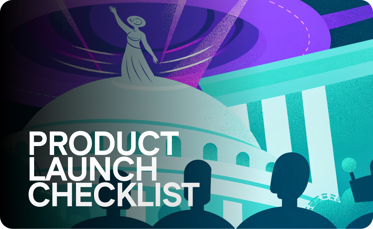 New Product Launch Checklist: Step-by-Step Guide + Template | LiveSession